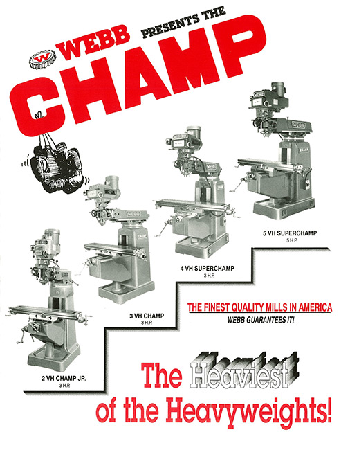 WEBB CHAMP MILLING MACHINES - Webb Machinery
